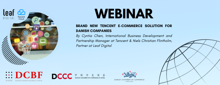 Brand New Tencent E-Commerce Solution for Danish Companies | DCBF